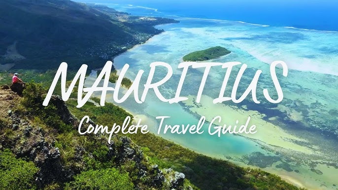 A Complete Free Travel Advice And Safety Guide In Mauritius